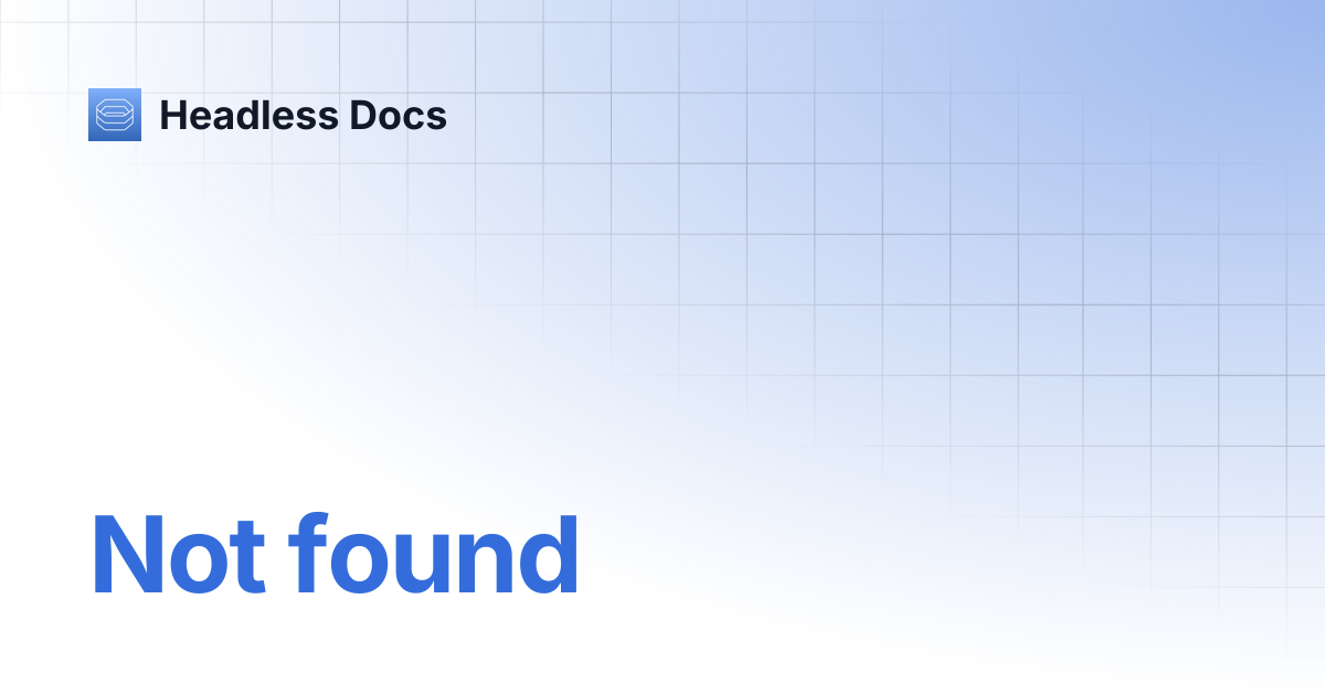 Overview Headless Docs 2195